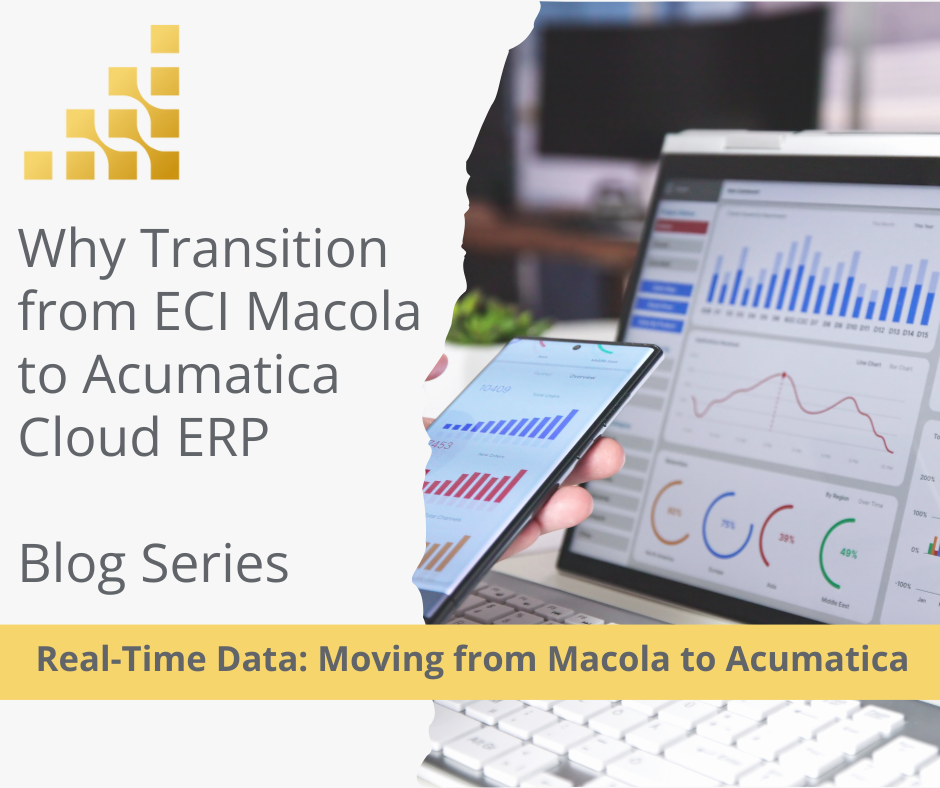 Real-Time Data: Moving from Macola to Acumatica